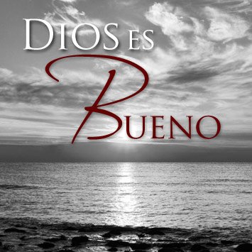 Dios es bueno – Abba Patter